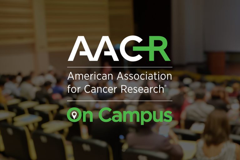 AACR On Campus: A Global Collaboration - Leading Discoveries Magazine